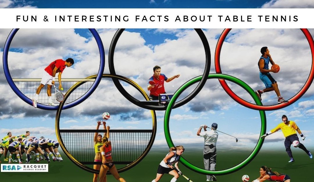 Fun Interesting Facts About Table Tennis Racquet Science Academy Fun Interesting Facts About Table Tennis Racquet Science Academy
